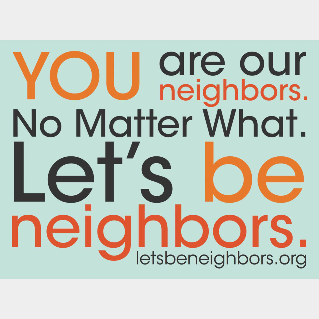 Signs & Banners - Let's Be Neighbors
